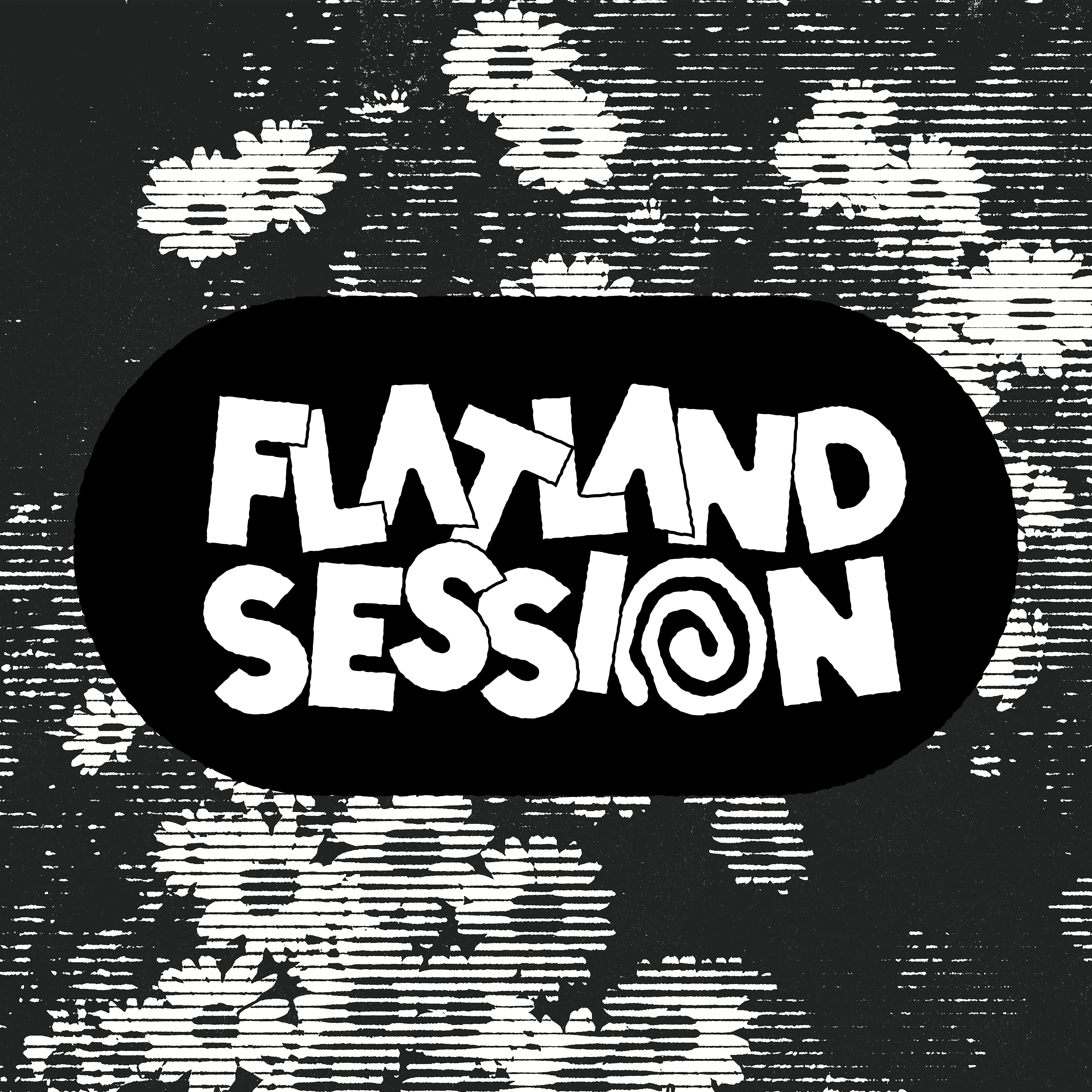 FLATLAND SESSION GOODS